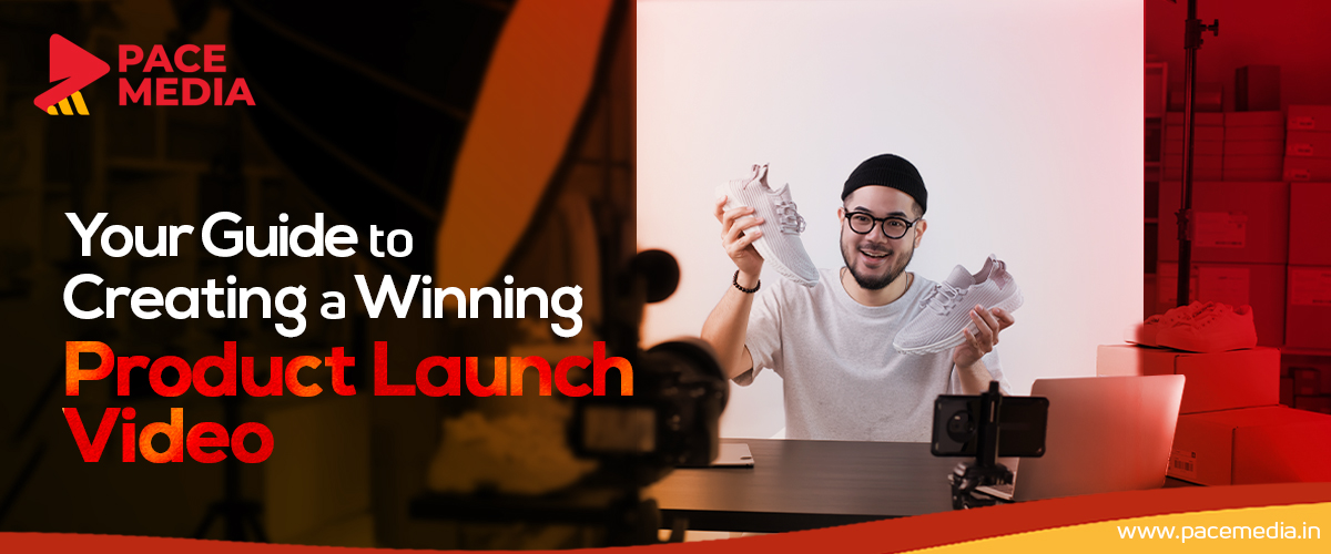 Product Launch Video Guide: Tips For Success